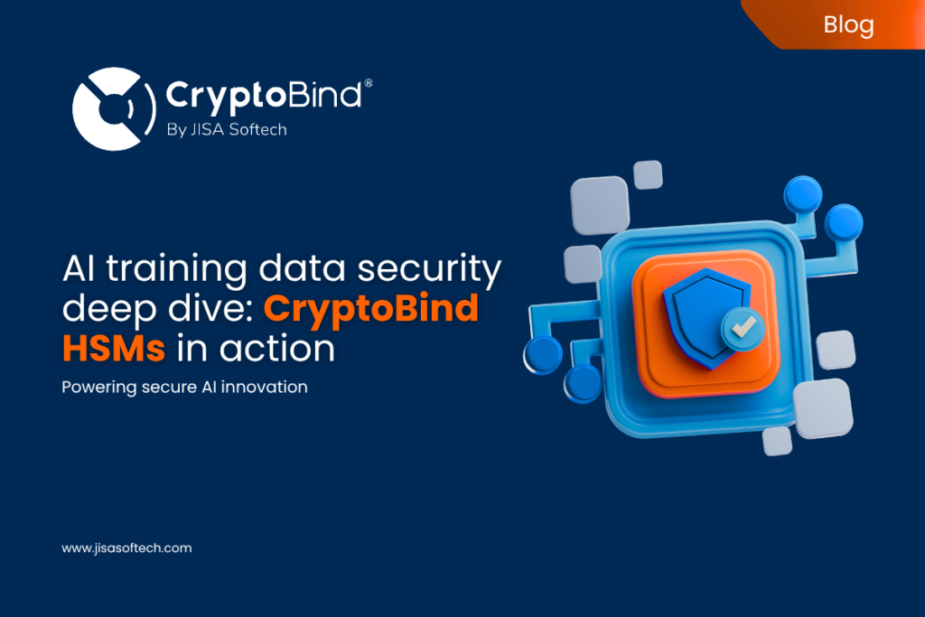 AI training data security deep dive: CryptoBind HSMs in action